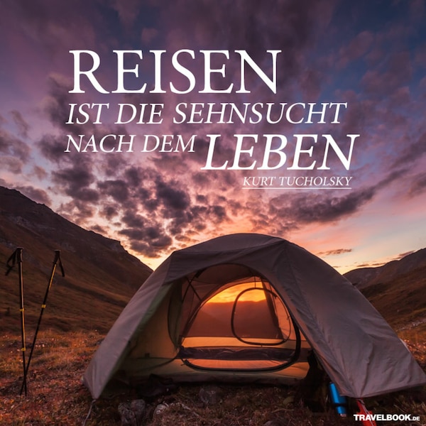 Die besten Reisesprüche und -zitate - TRAVELBOOK